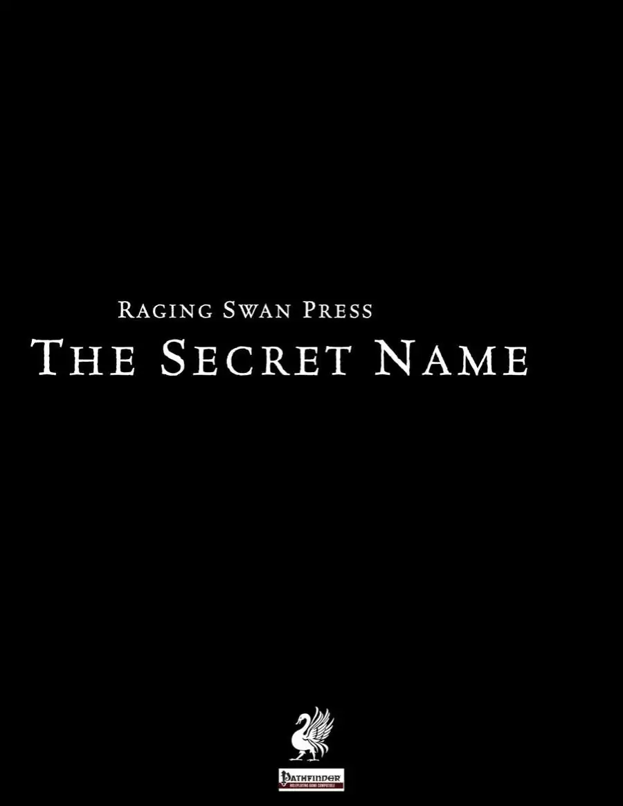 The Secret Name (P1) - Raging Swan Press | GM's Resources | The Lonely ...