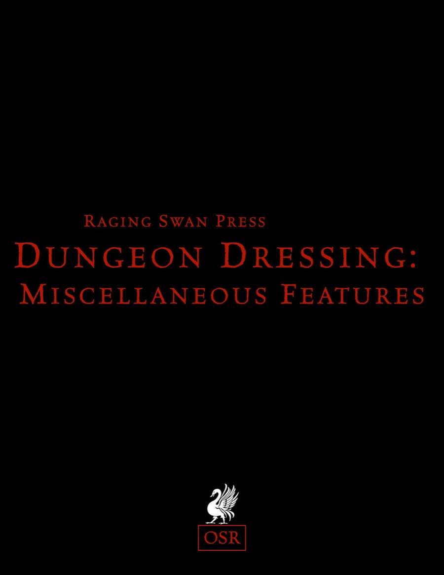 Dungeon Dressing: Miscellaneous Features 2.0 (OSR) - Raging Swan Press | GM's Resources ...