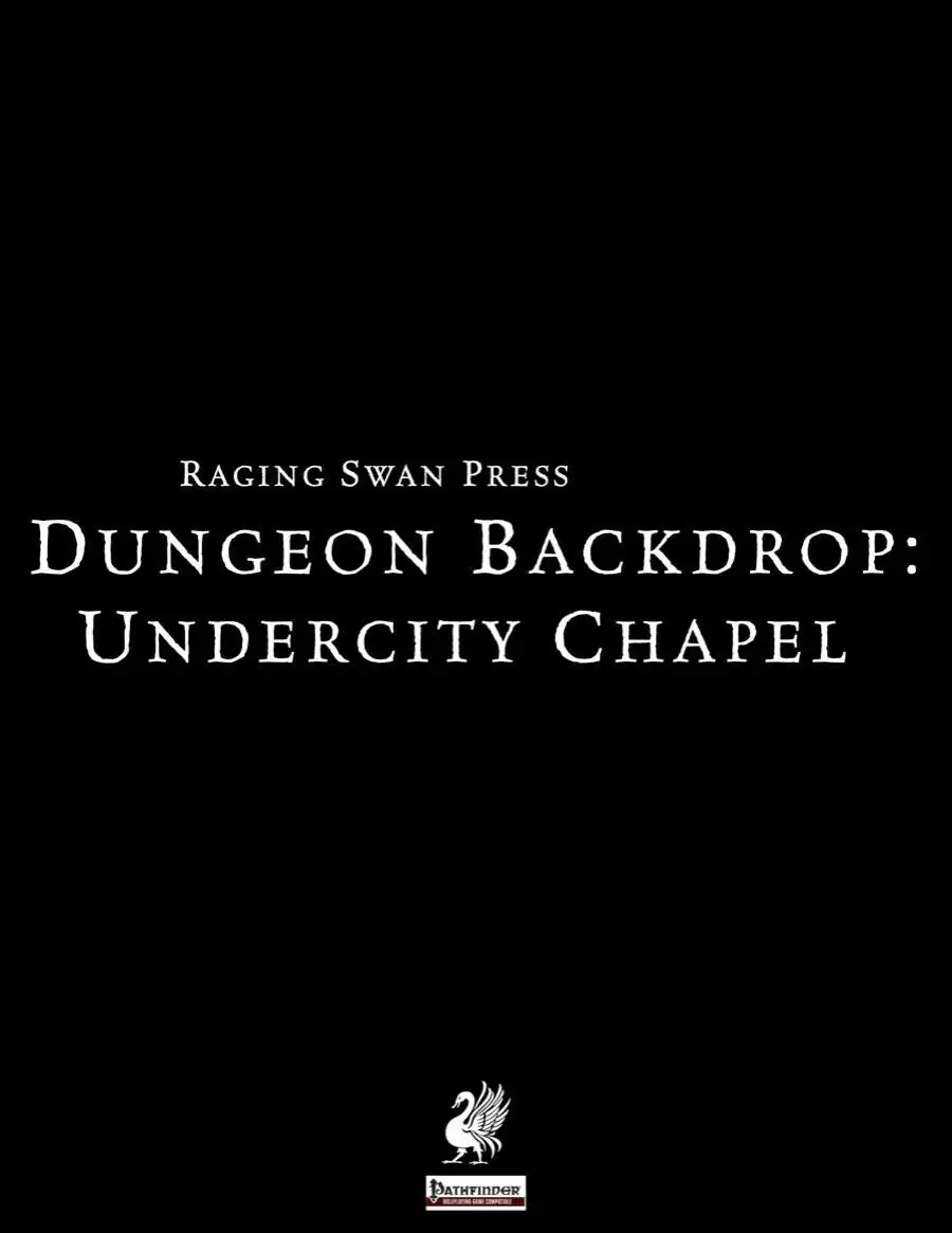 Dungeon Backdrop: Undercity Chapel (P1) - Raging Swan Press | GM's ...