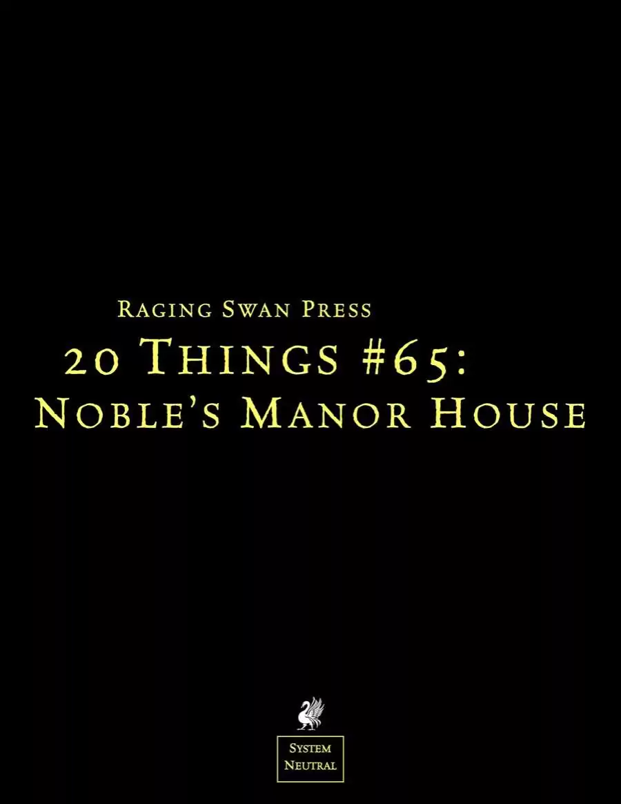 20 Things #65: Noble's Manor House (System Neutral Edition) - Raging ...