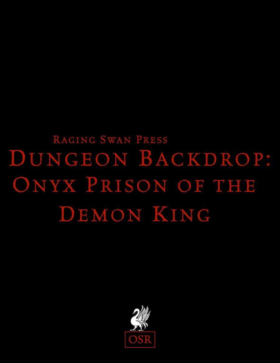 Dungeon Backdrop: Onyx Prison of the Demon King (OSR) - Raging Swan ...
