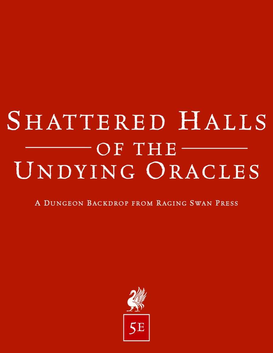 Dungeon Backdrop: Shattered Halls of the Undying Oracles (5e) - Raging ...