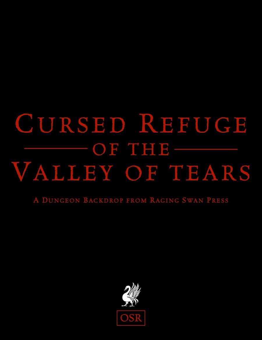Dungeon Backdrop: Cursed Refuge of the Valley of Tears (OSR) - Raging ...