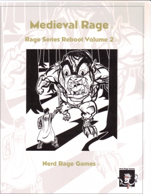 Medieval Rage, Rage Series Reboot Volume 2 - Nerd Rage Games | DriveThruRPG