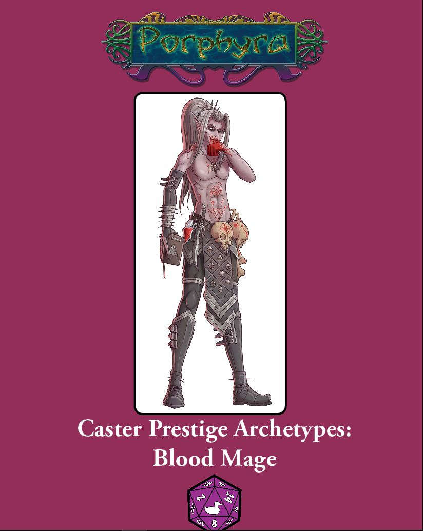 Caster Prestige Archetype: Bloodmage - Purple Duck Games | Porphyra ...