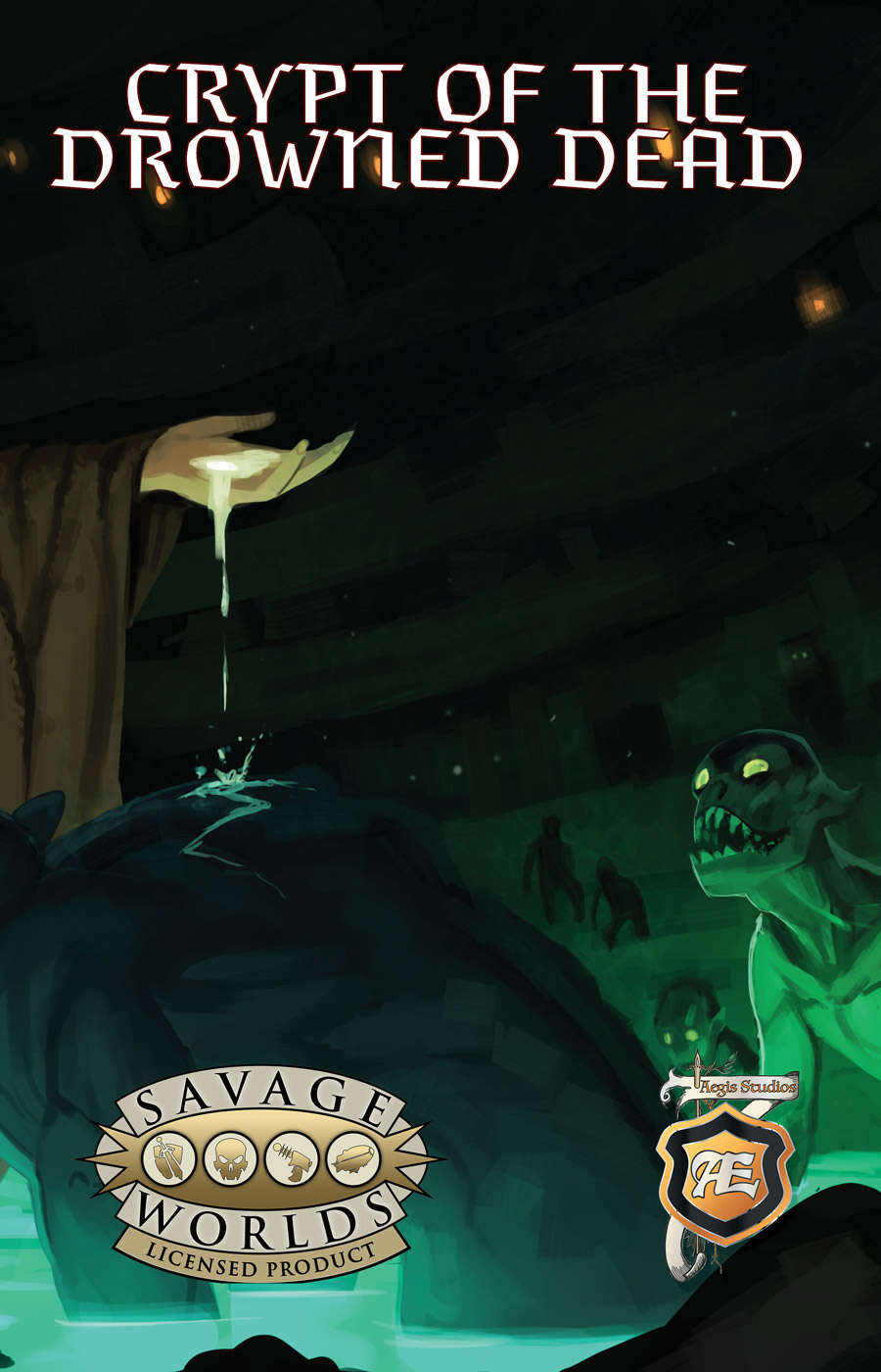 Crypt of the Drowned Dead - Aegis Studios | Savage Worlds Licensed ...