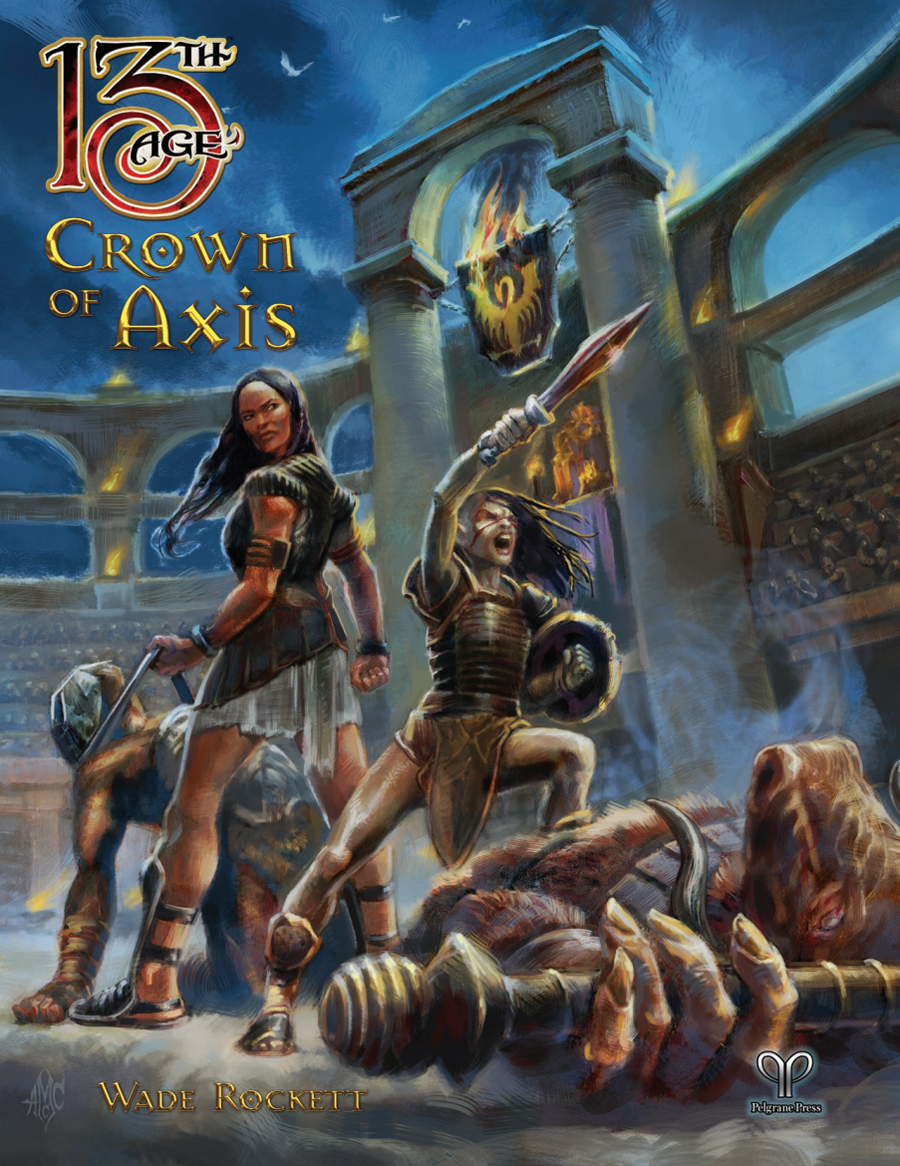 13th Age: Crown of Axis - Pelgrane Press | 13th Age | DriveThruRPG