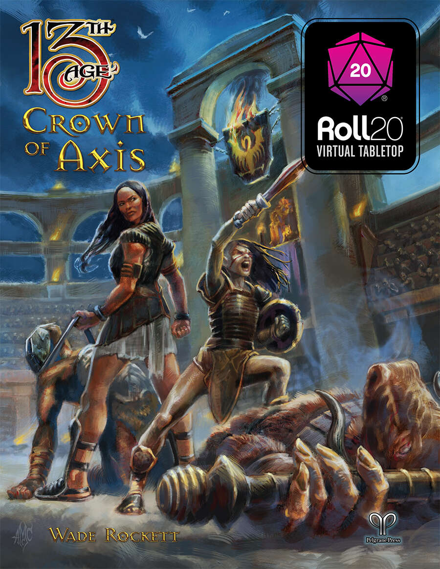 13th Age: Crown of Axis (Roll20 VTT) - Pelgrane Press | 13th Age | DriveThruRPG