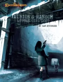 Albion's Ransom: Little Girl Lost - Pelgrane Press | Esoterrorists ...