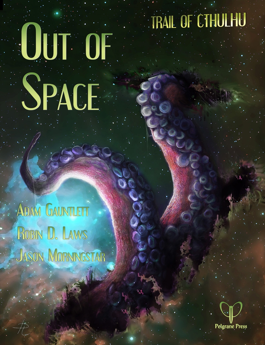 Trail of Cthulhu: Out of Space - Pelgrane Press | Trail of Cthulhu ...