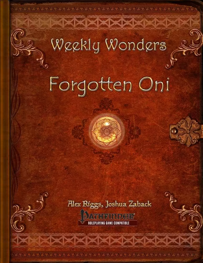 Weekly Wonders - Forgotten Oni - Necromancers of the Northwest | Weekly Wonders | DriveThruRPG
