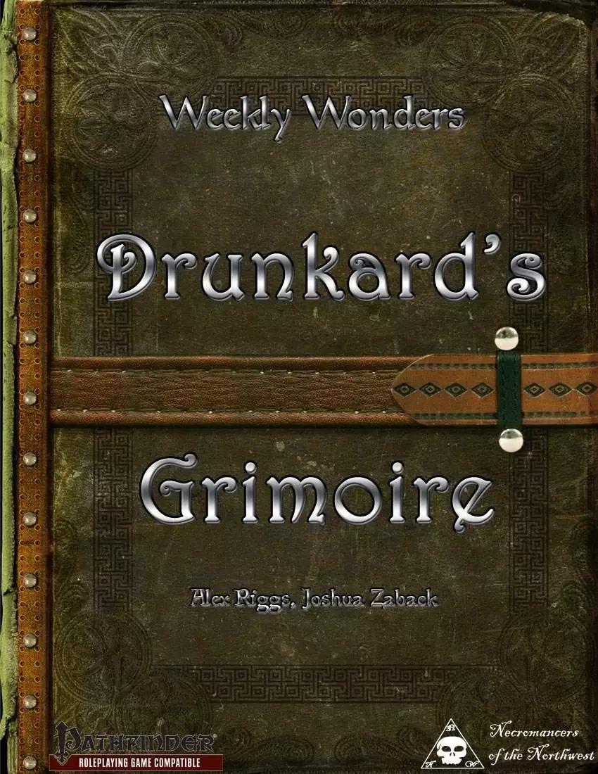 Weekly Wonders - Drunkard's Grimoire - Necromancers of the Northwest ...