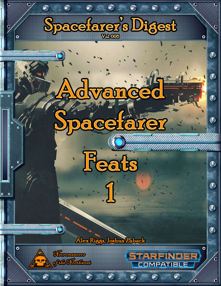 Spacefarer's Digest 006 - Advanced Spacefarer Feats 1 - Necromancers of ...
