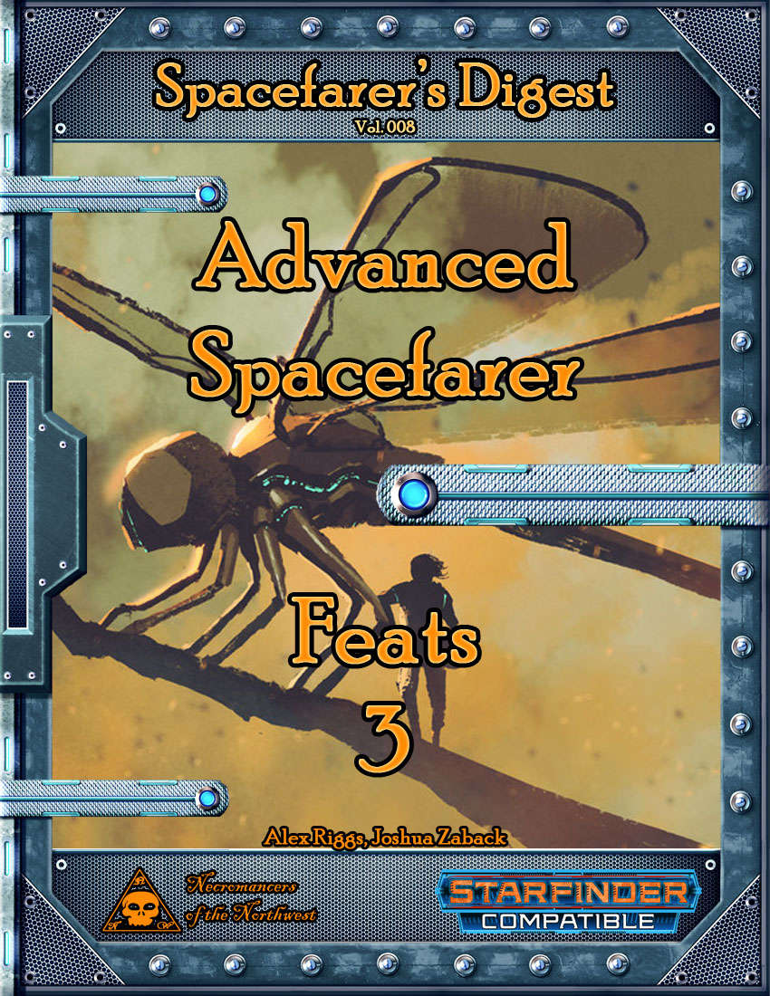 Spacefarer's Digest 008 - Advanced Spacefarer Feats 3 - Necromancers of ...