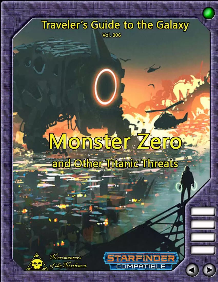 Travelers Guide To The Galaxy 006 Monster Zero And Other Titanic Threats Necromancers Of