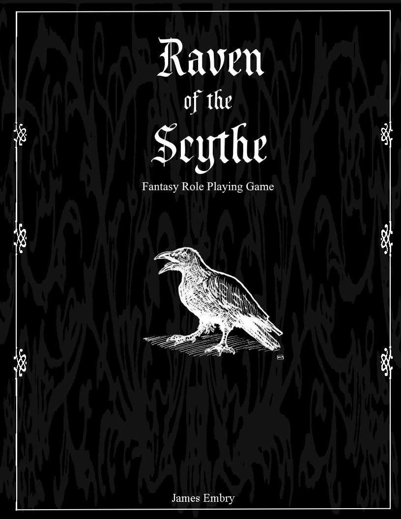 Raven of the Scythe Core Rules and Book of Encounters - James Embry ...
