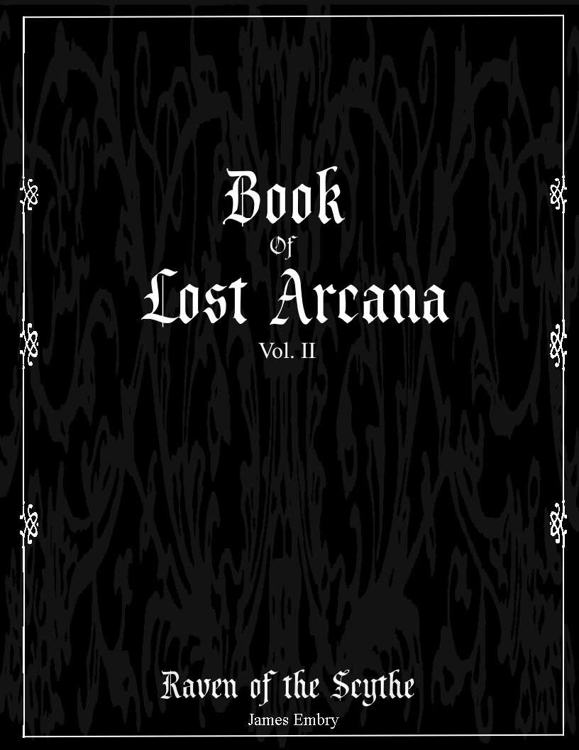 Book of Lost Arcana Vol 2 - James Embry | Raven of the Scythe ...