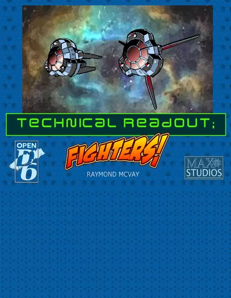 Technical Readout: Fighters (Open D6) - Blue Max Studios | Technical ...