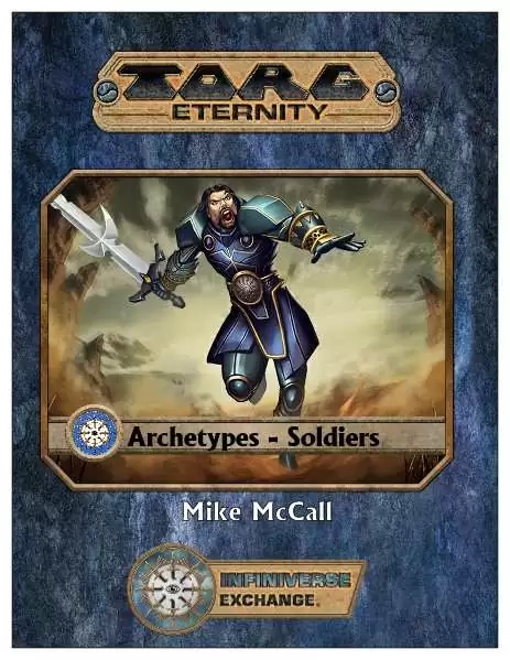 Torg Eternity Archetypes - Soldiers - Ulisses Spiele | Ulisses ...