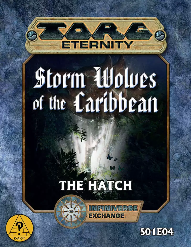Torg Eternity: Storm Wolves S01E04: The Hatch - Ulisses Spiele ...