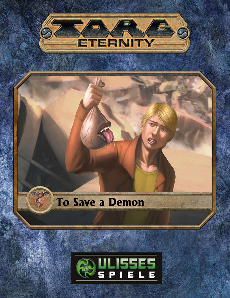 Torg Eternity - Tribal Adventures S01E05 - To save a demon - Ulisses ...