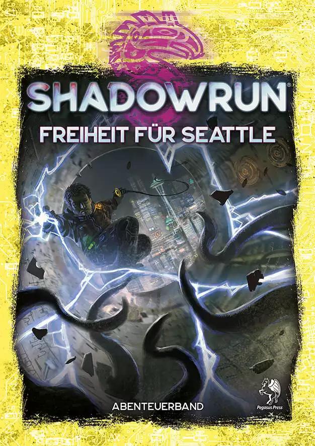 Shadowrun: Freiheit für Seattle - Pegasus Press | Shadowrun 6 ...