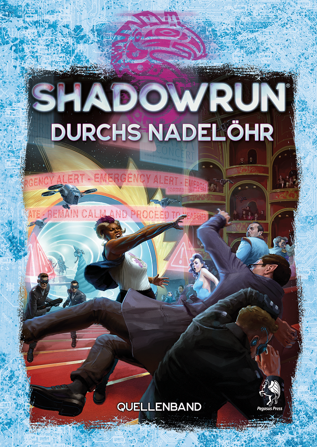 Shadowrun: Durchs Nadelöhr - Pegasus Press | Shadowrun 6 | Shadowrun 6 ...