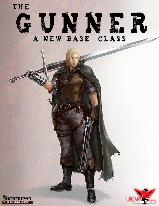 Gunner Base Class - Little Red Goblin Games | Pathfinder (1st Edition ...