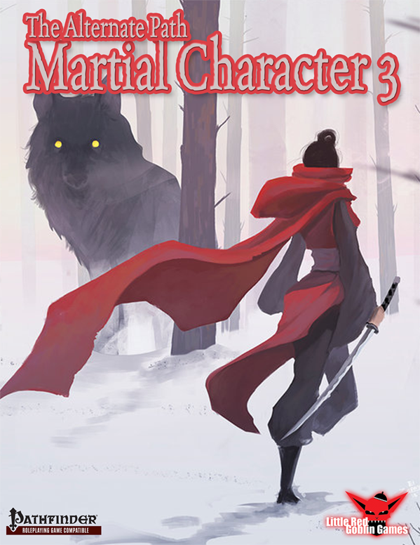 Alternate Paths: Martial Characters 3 - Little Red Goblin Games ...