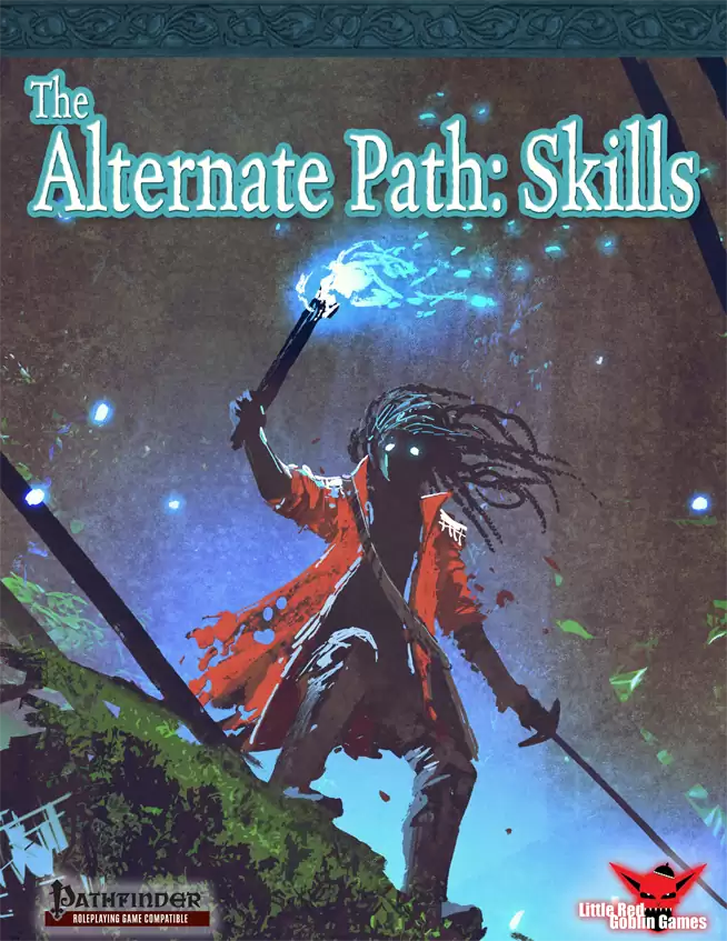 Alternate Paths: Skills - Little Red Goblin Games | Pathfinder (1st ...