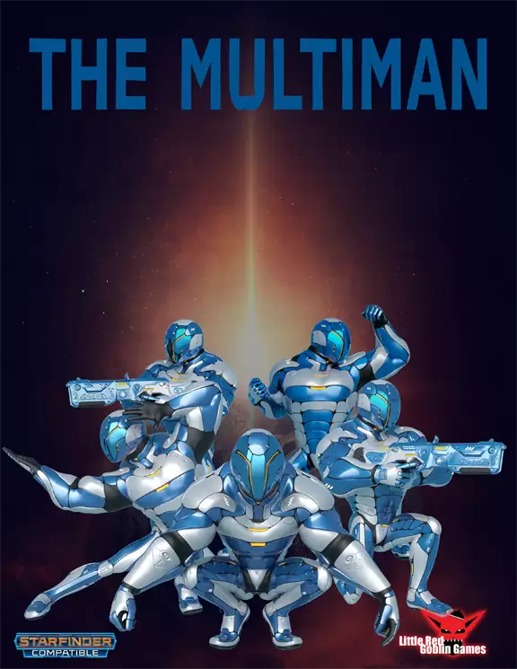 Multiman (Starfinder) - Little Red Goblin Games | Starfinder | DriveThruRPG