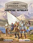 Adventure Anthology (Pathfinder Sovereign Stone) - Timeout Diversions ...