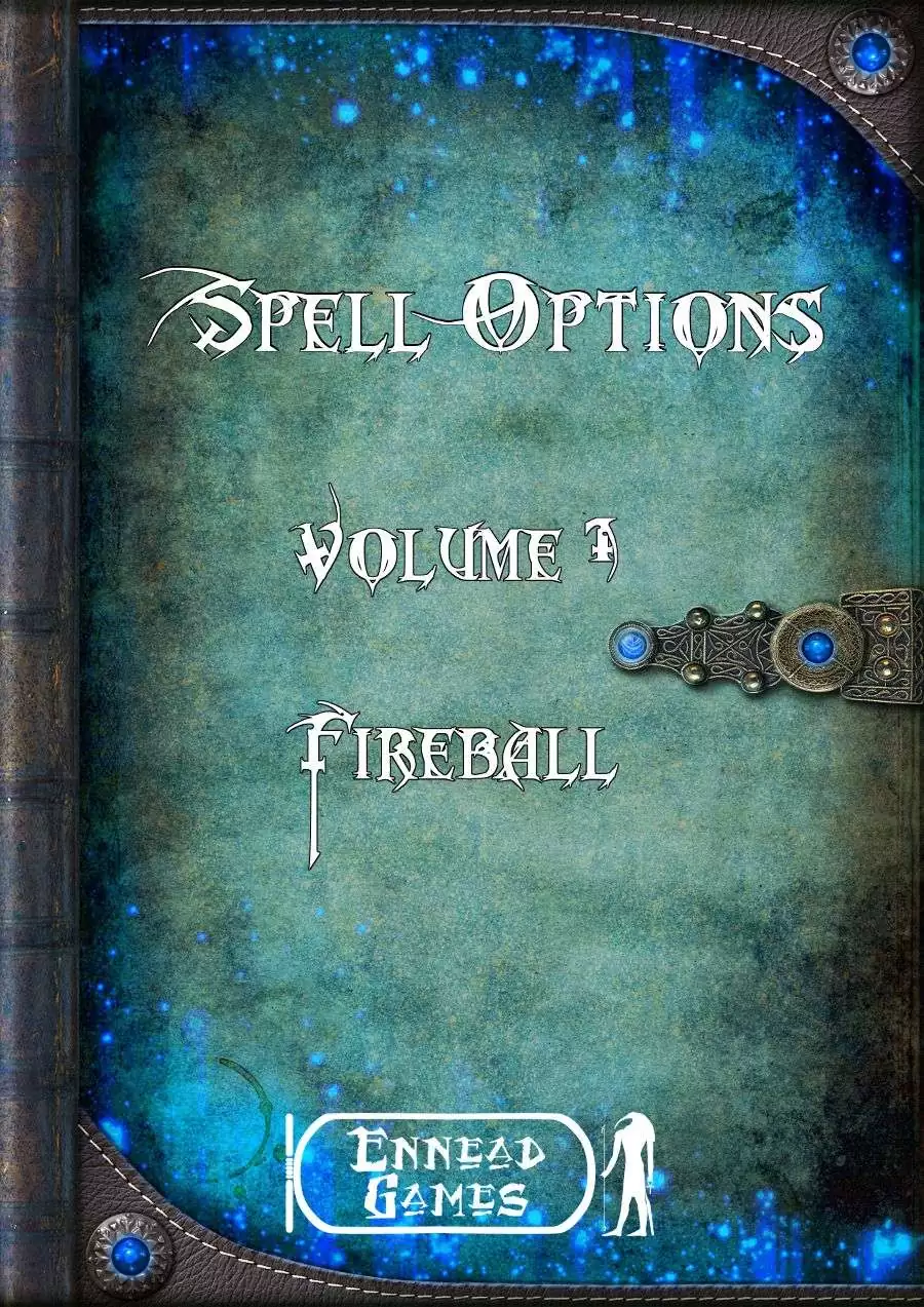 Spell Options 1 - Fireball - Ennead Games | Spell Stuff | DriveThruRPG