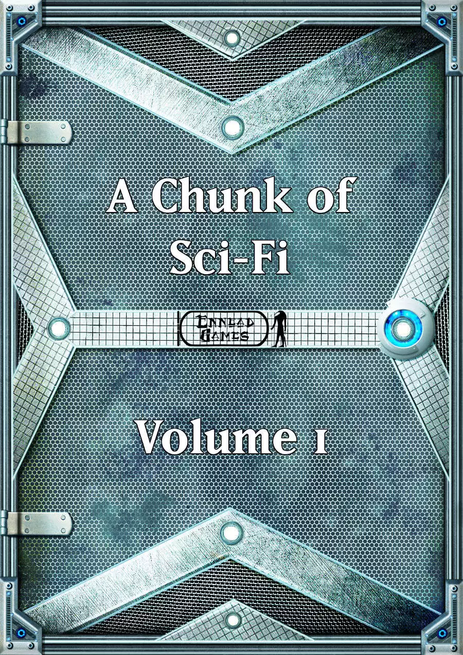 A Chunk of Sci-Fi - Volume 1 - Ennead Games | Campaign Chunks ...