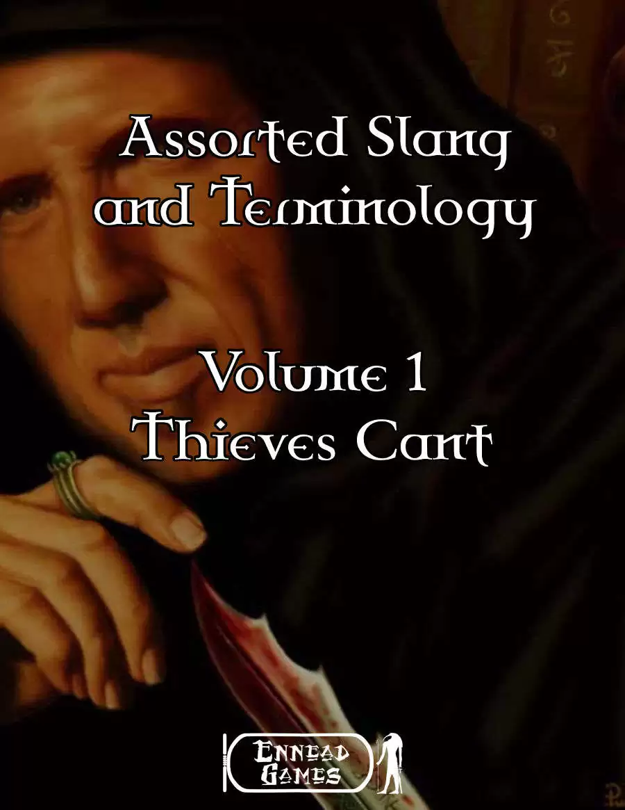 Assorted Slang and Terminology - Volume 1 - Thieves Cant - Ennead Games | Assorted Slang and ...
