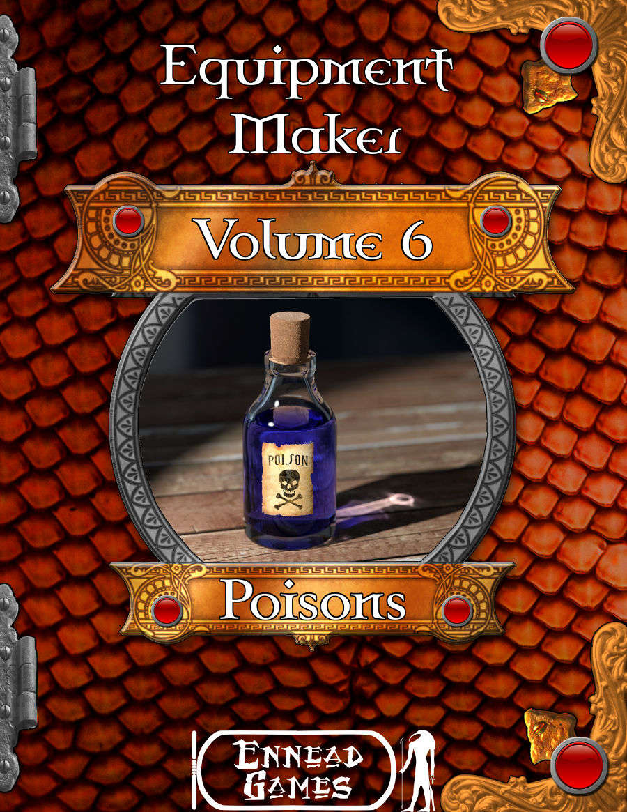 Equipment Maker 6 - Poisons - Ennead Games | Equipment Maker | DriveThruRPG