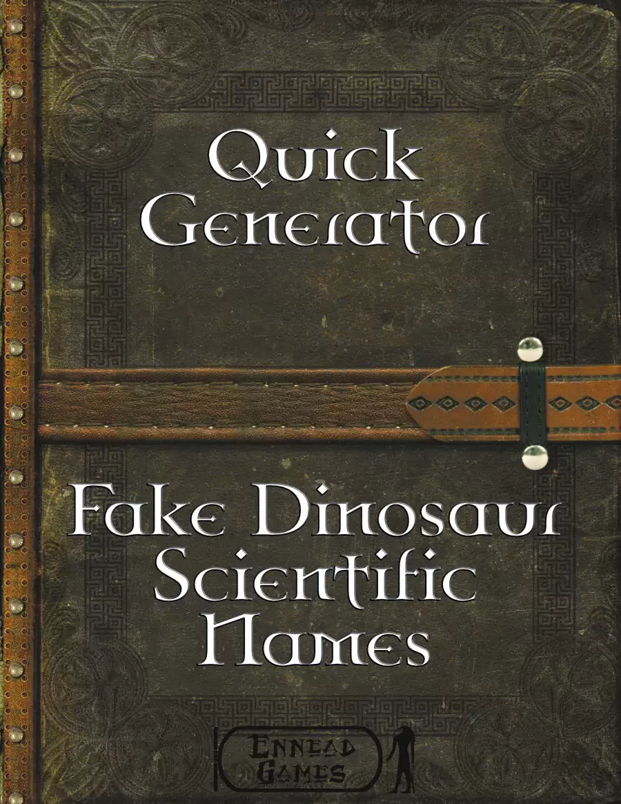 Quick Generator - Fake Dinosaur Scientific Names - Ennead Games | Quick ...