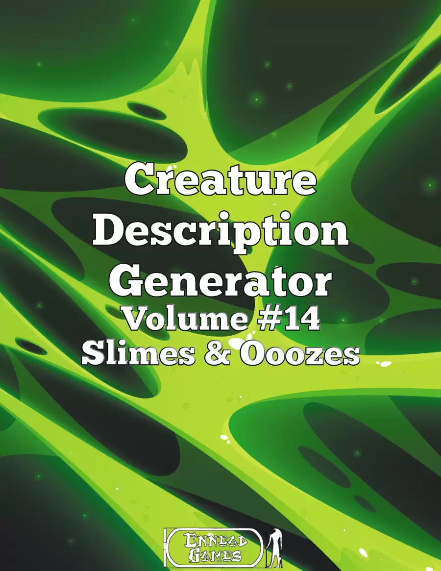 Creature Description Generator Volume #14 - Slimes & Oozes - Ennead ...