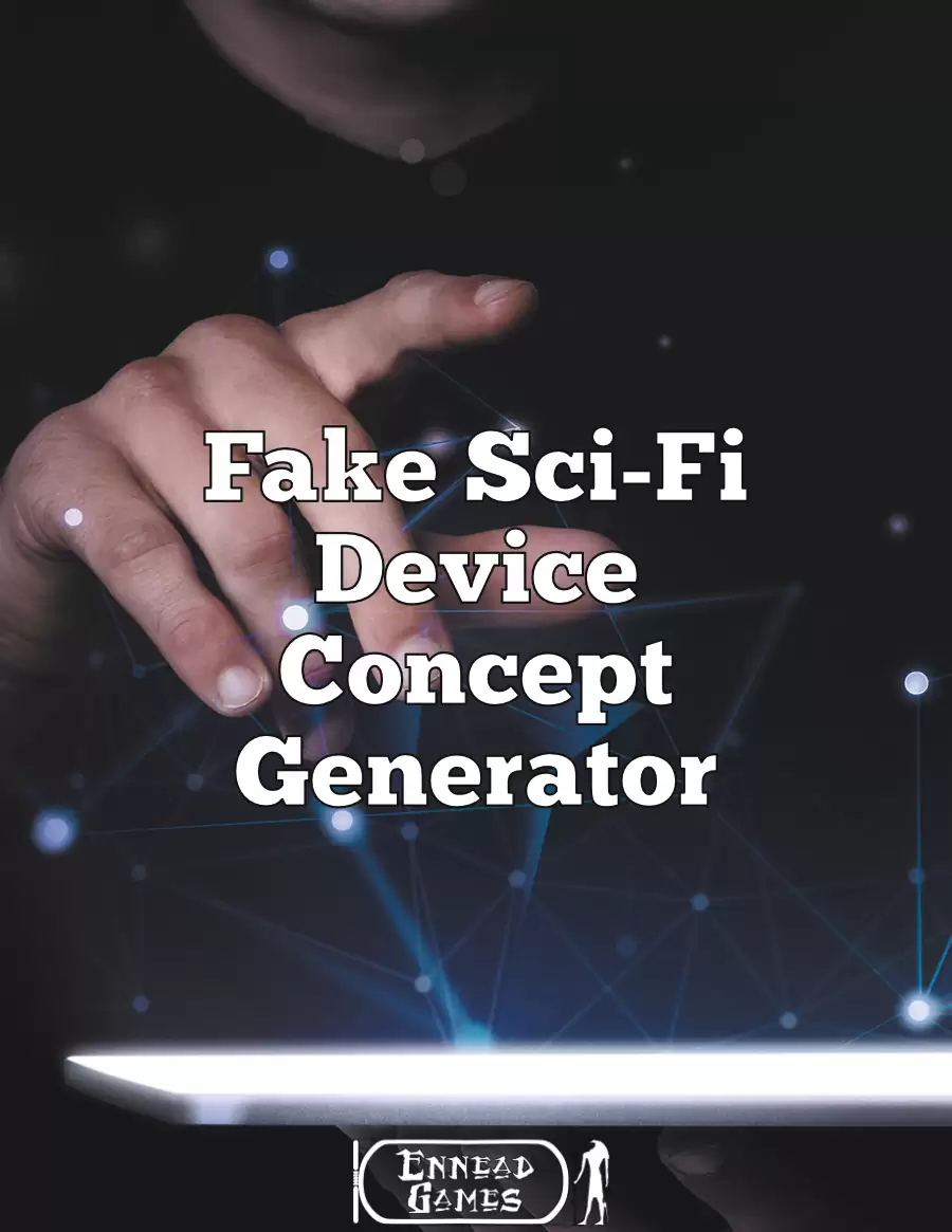 Fake Sci-Fi Device Concept Generator - Ennead Games | Generators ...