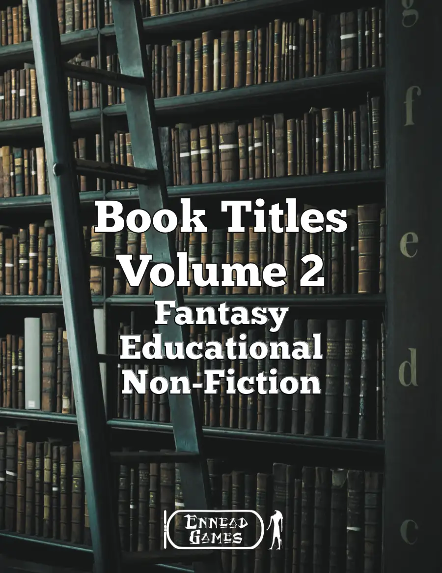 Book Titles Volume 2 - Fantasy Educational Non-Fiction - Ennead Games ...