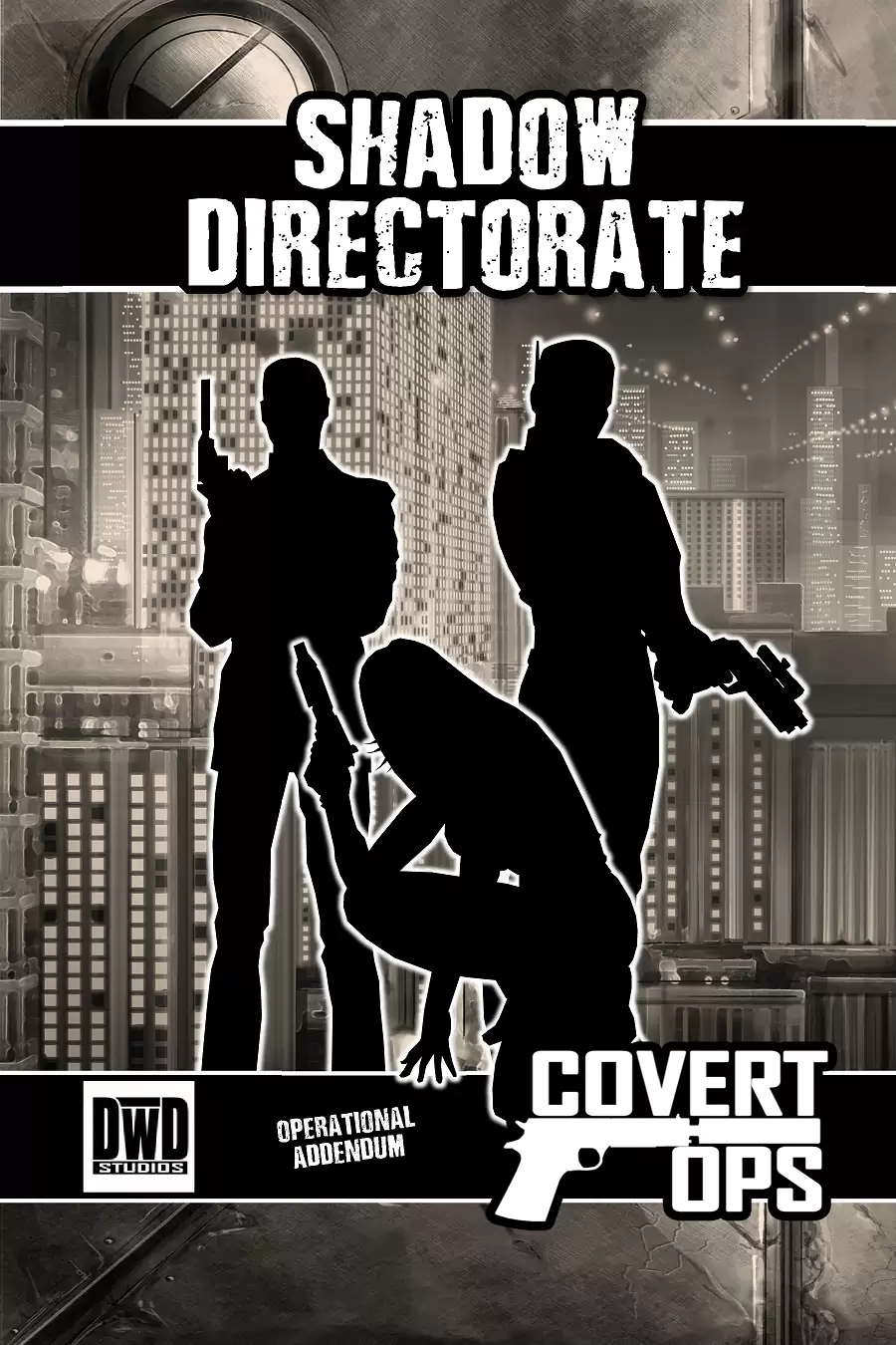 Covert Ops - Shadow Directorate - DwD Studios | Covert Ops | DriveThruRPG