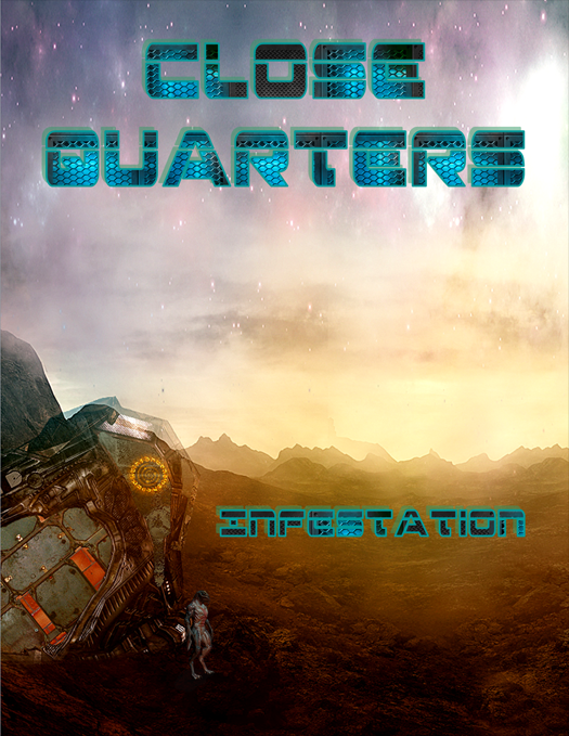 Close Quarters: Infestation - Legionnaire Games | Close Quarters ...