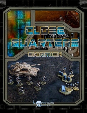 Close Quarters: Skirmish Miniatures Rules - Legionnaire Games | Close ...