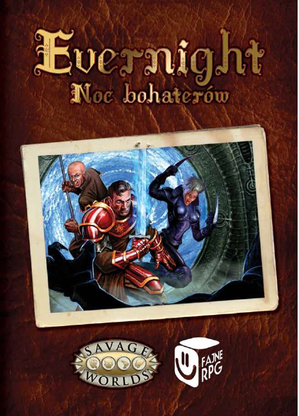 Evernight: Noc Bohaterow - GRAmel | Savage Worlds PL | DriveThruRPG
