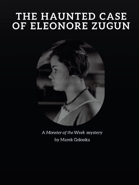 The Haunted Case of Eleonore Zugun - GRAmel | Other RPGs | DriveThruRPG