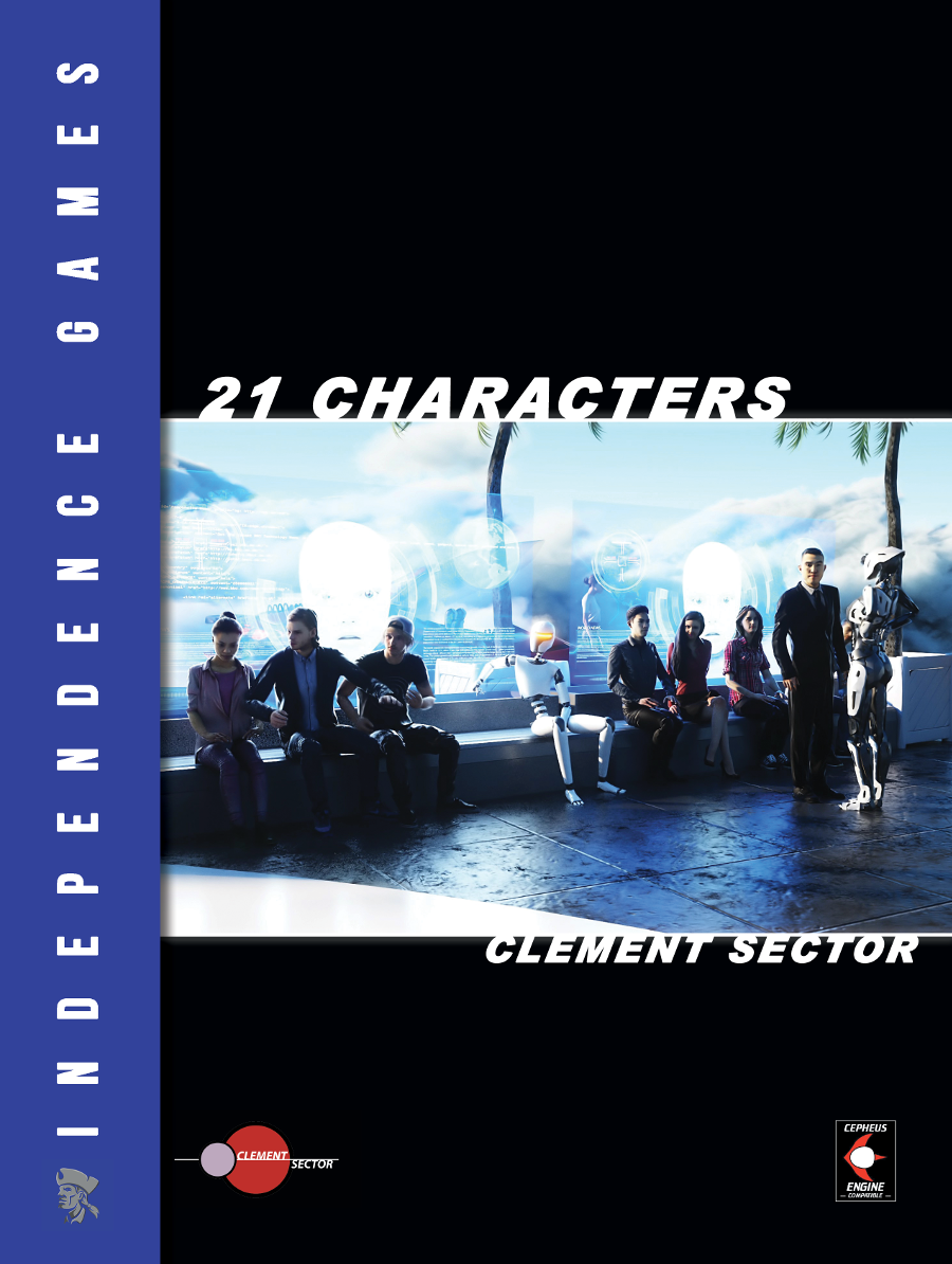 21 Characters: Clement Sector Third Edition - Independence Games ...