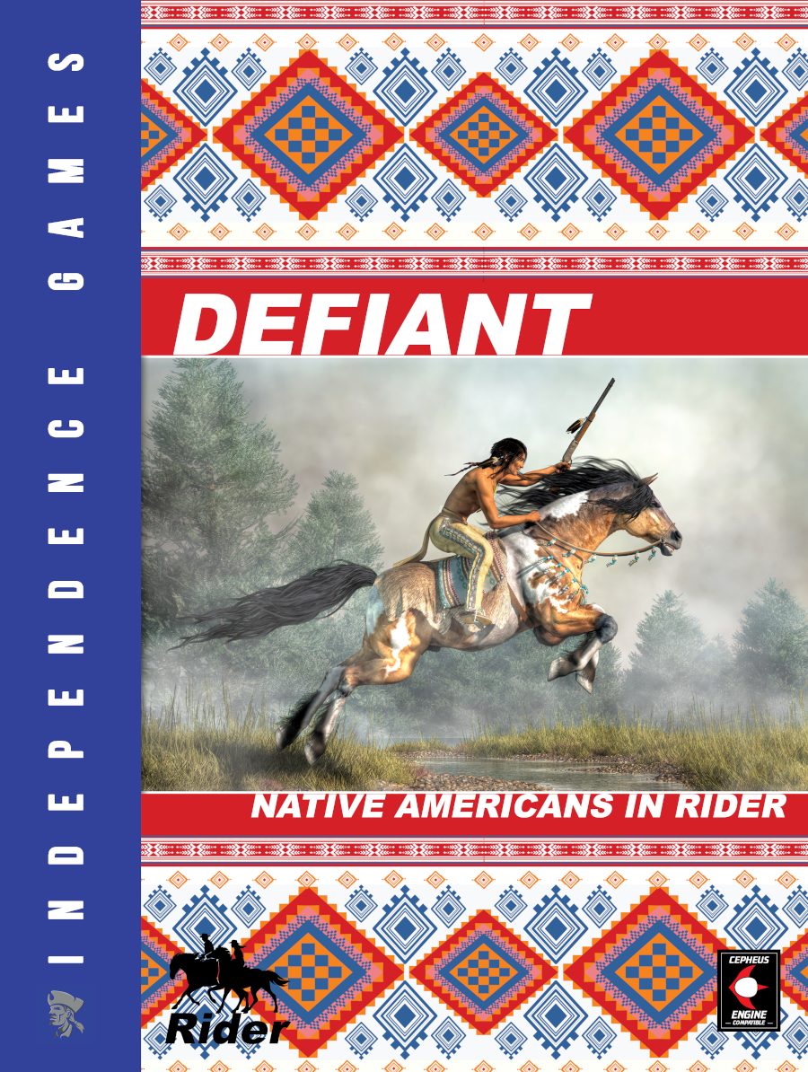 Defiant: Native Americans in Rider - Independence Games | Rider ...