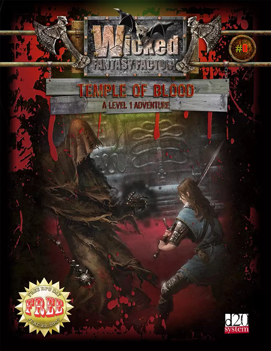 Free RPG Day 2007 - Wicked Fantasy Factory: Temple of Blood - Goodman ...