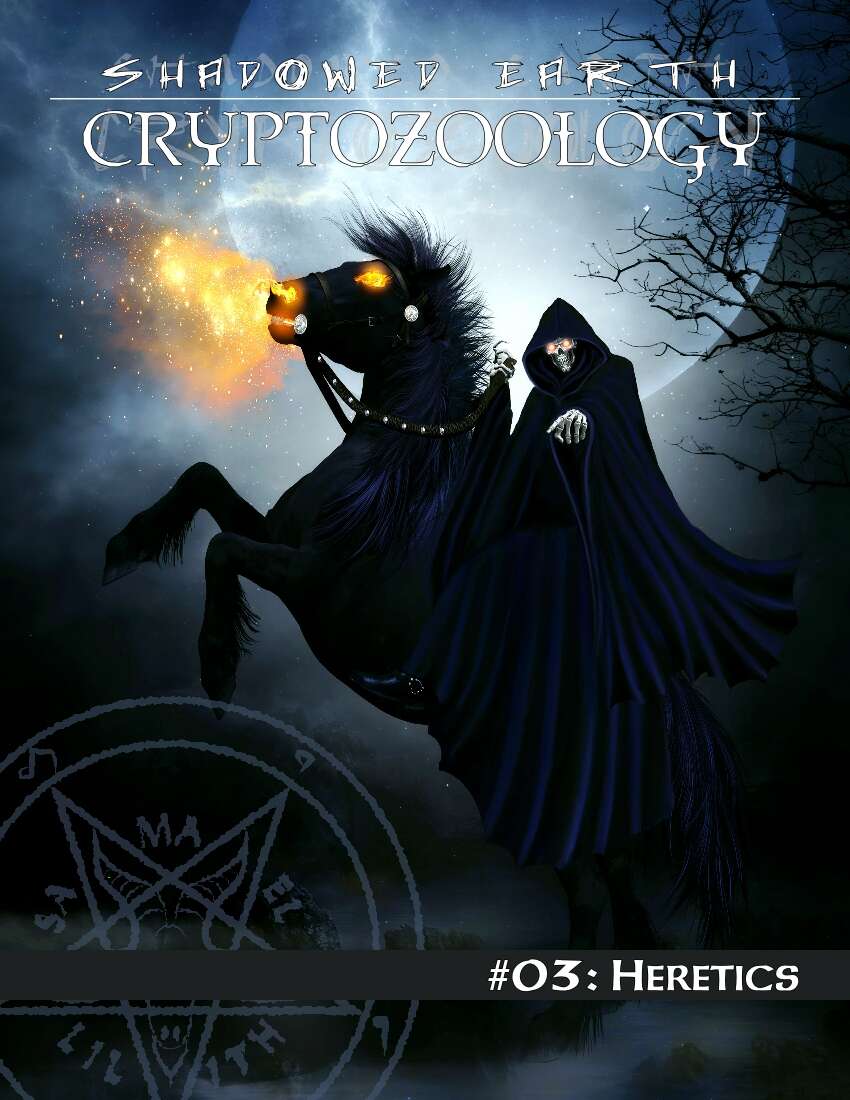 Shadowed Earth Cryptozoology #03: Heretics - Mystical Throne ...