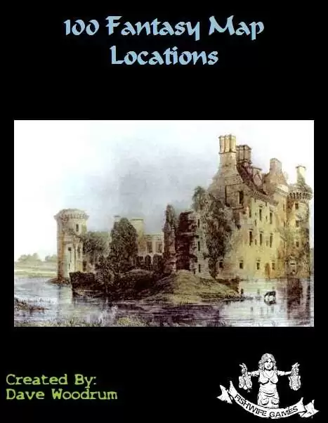 100 Fantasy Map Locations - Fishwife Games | Fantasy Lists | DriveThruRPG